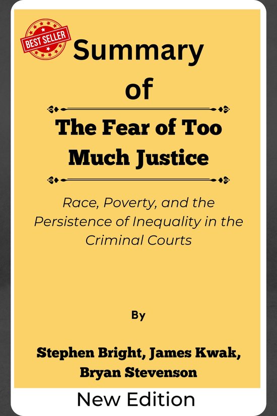 Summary Of The Fear of Too Much Justice Race, Poverty, and the ...