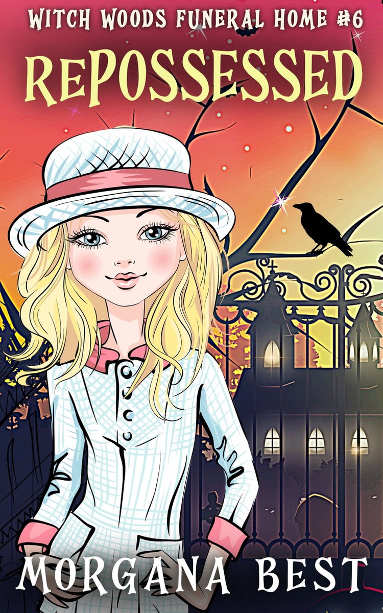 Witch Woods Funeral Home 6 - Repossessed (ebook), Morgana Best ...