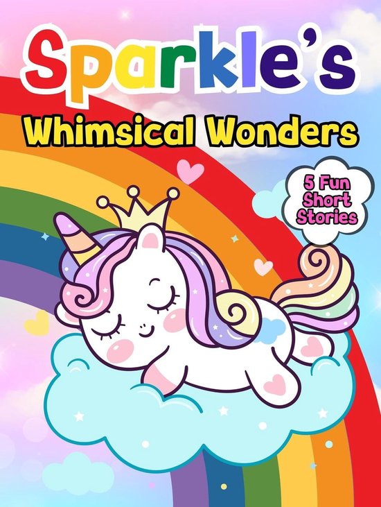 Sparkle the Unicorn 6 - Sparkle's Whimsical Wonders (ebook), Mary K ...