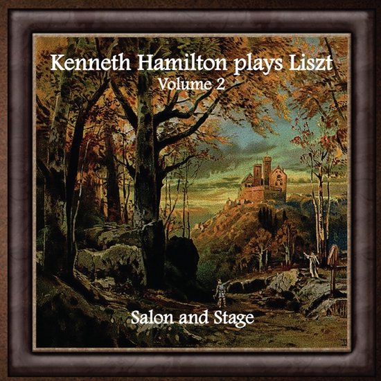 Kenneth Hamilton Plays Liszt: Salon and Stage, Duncan Honeybourne ...