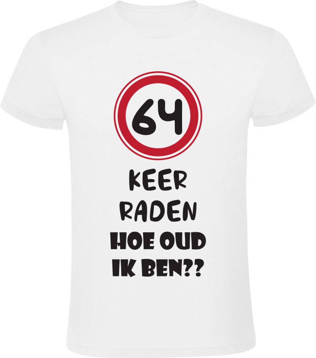 Verjaardag 64 keer raden hoe oud ik ben T-shirt | jaar | jarig | Shirt ...