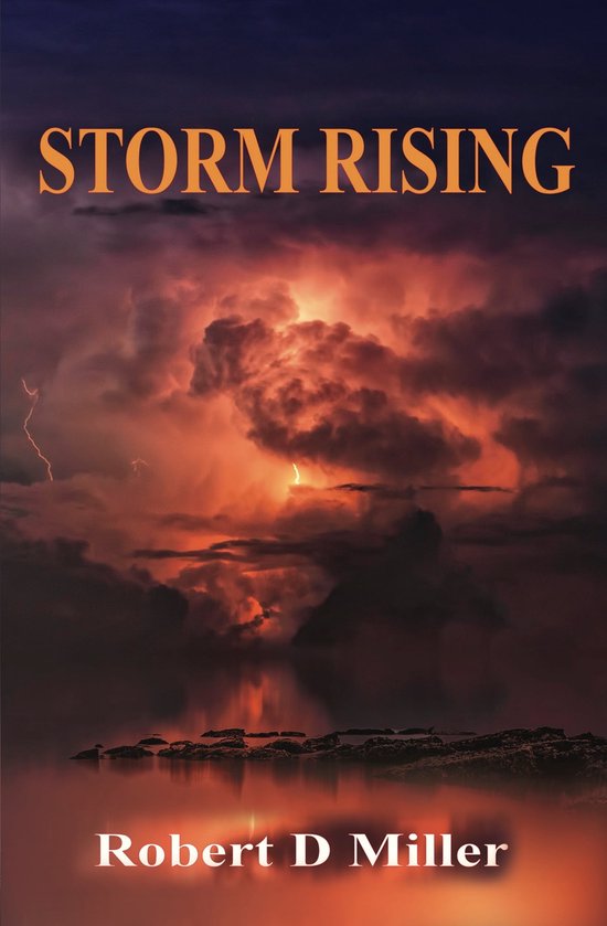 STORM RISING (ebook), Robert D Miller | 9798885314763 | Boeken | bol