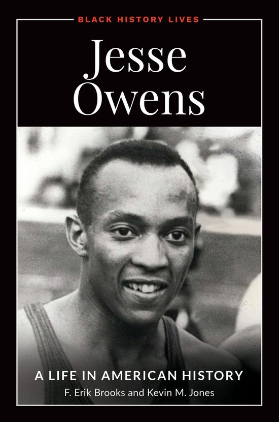 Black History Lives- Jesse Owens, F. Erik Brooks | 9781440873829 ...