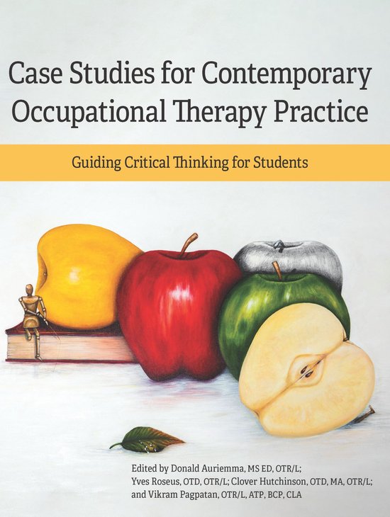 Case Studies for Contemporary Occupational Therapy Practice ...