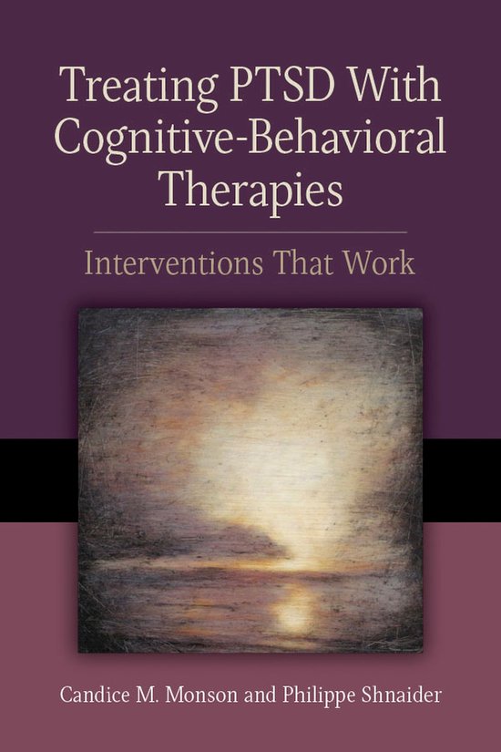 Treating Ptsd Cognitive Behavioral Thera, Philippe Shnaider ...