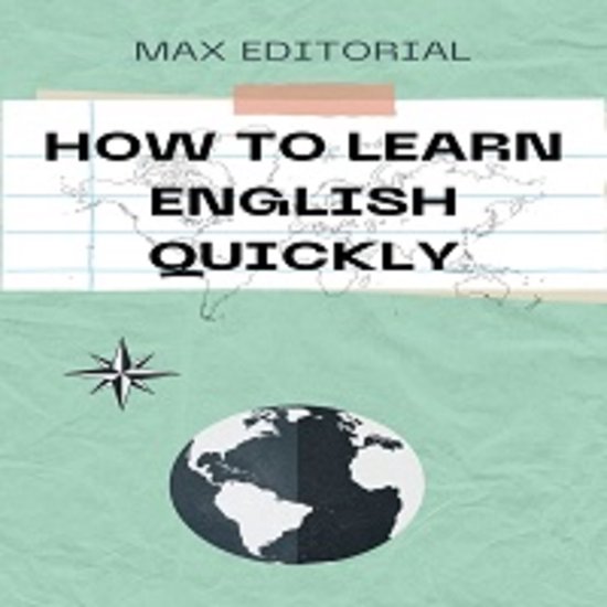 How To Learn English Quickly (ebook), Max Editorial | 9781991090850 ...
