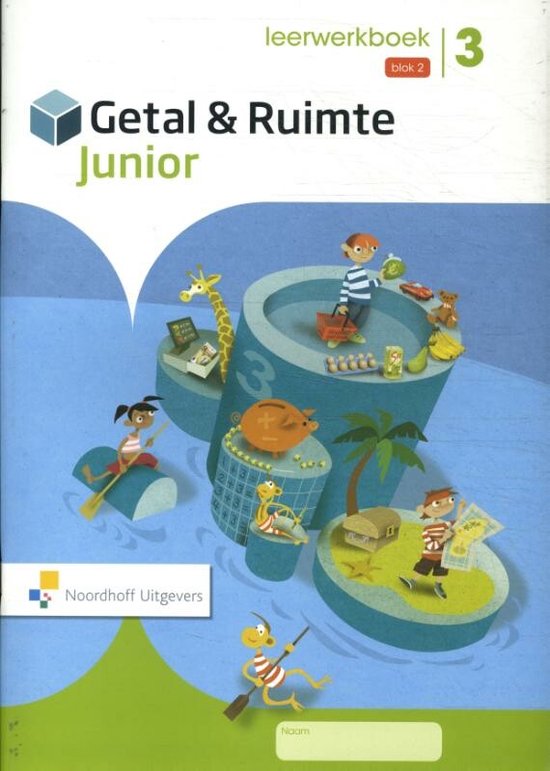Getal & Ruimte Junior groep 3 blok 2 leerwerkboek | 9789001868994 ...