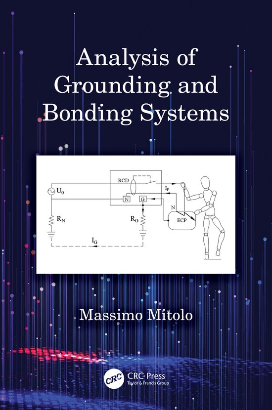 Analysis of Grounding and Bonding Systems, Massimo Mitolo | 9780367498252 | Boeken | bol.com