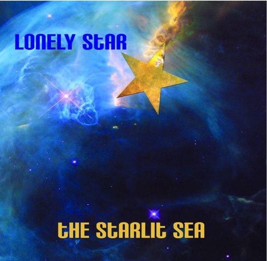 Lonely Star - The Starlit Sea (CD), Lonely Star | CD (album) | Muziek ...