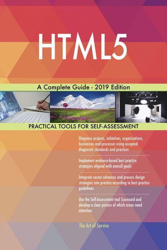 HTML5 A Complete Guide - 2019 Edition (ebook), Gerardus Blokdyk ...