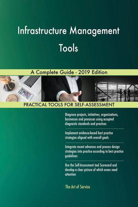 Infrastructure Management Tools A Complete Guide - 2019 Edition (ebook), Gerardus... | bol.com