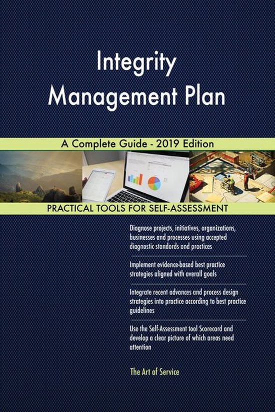 Integrity Management Plan A Complete Guide - 2019 Edition (ebook ...