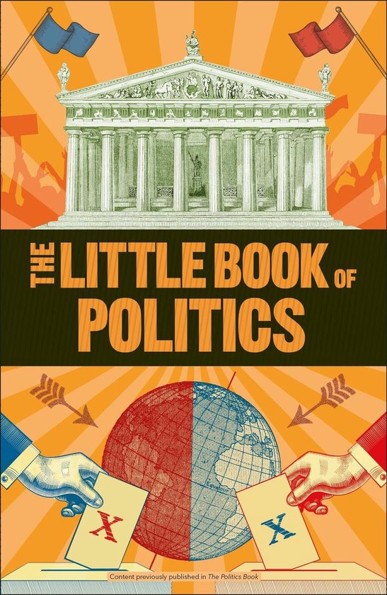 The Little Book of Politics | 9781465494269 | Dk | Boeken | bol.com