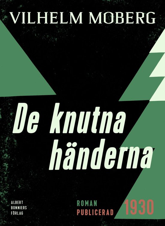 De knutna händerna (ebook), Vilhelm Moberg | 9789100147181 | Boeken | bol