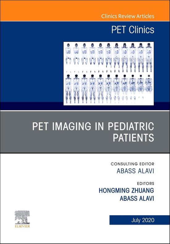 PET Imaging in Pediatric Patients | 9780323733793 | Zhuang | Boeken | bol