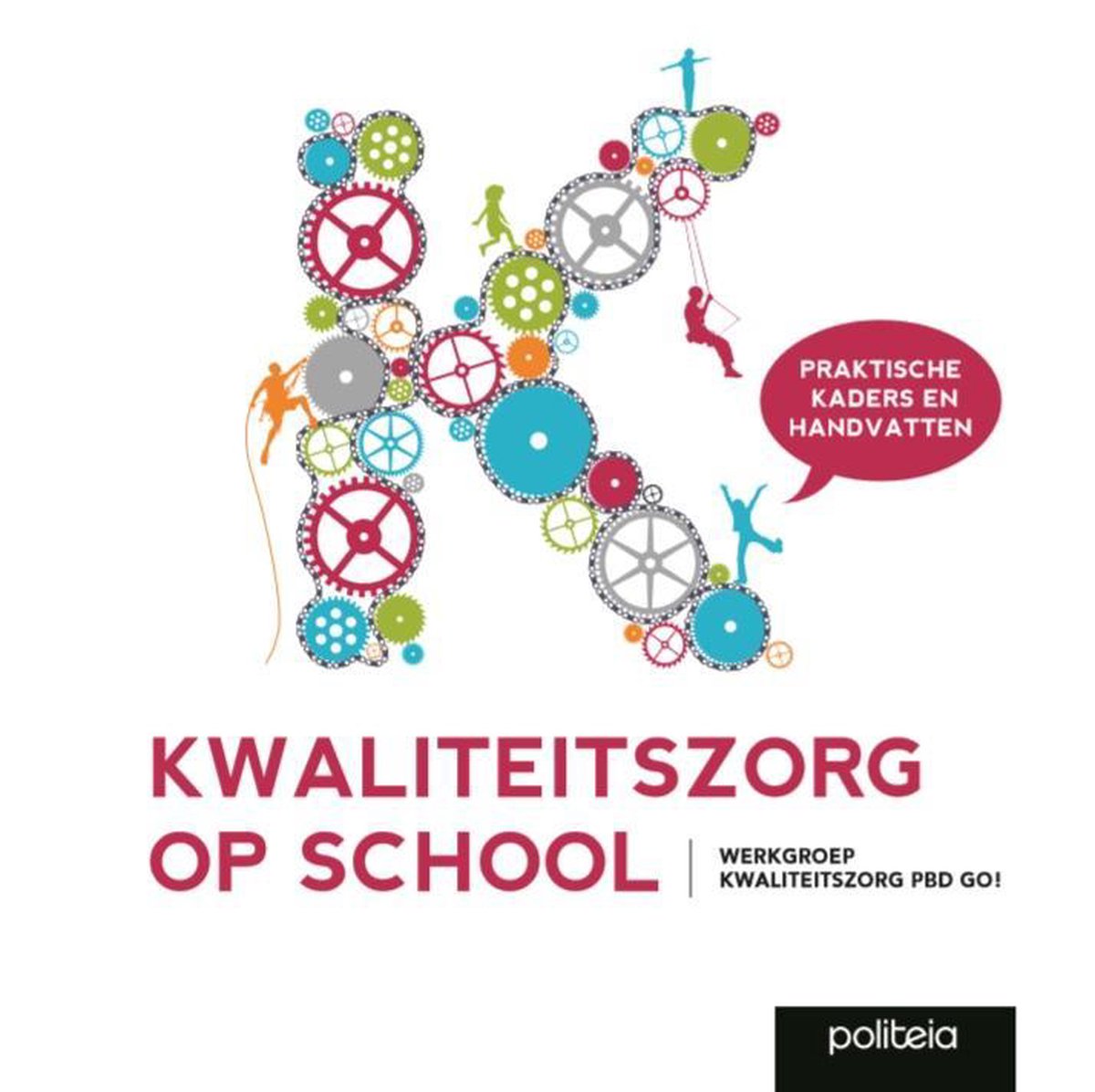 Kwaliteitszorg op school 2.0 | 9782509023988 | Wilfried de Rijck ...
