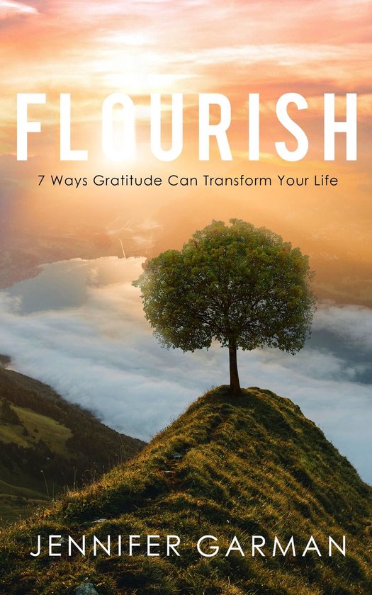 Flourish (ebook), Jennifer Garman | 9781641375139 | Boeken | bol