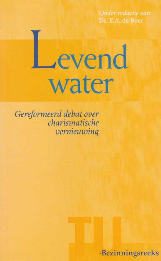 Levend Water, E.A. de Boer | 9789055603527 | Boeken | bol.com