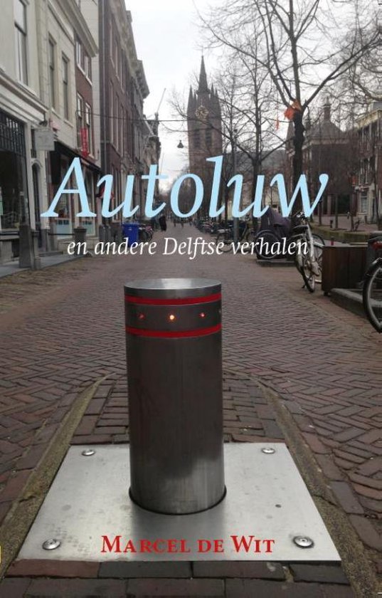 Autoluw, Marcel de Wit | 9789461550699 | Boeken | bol