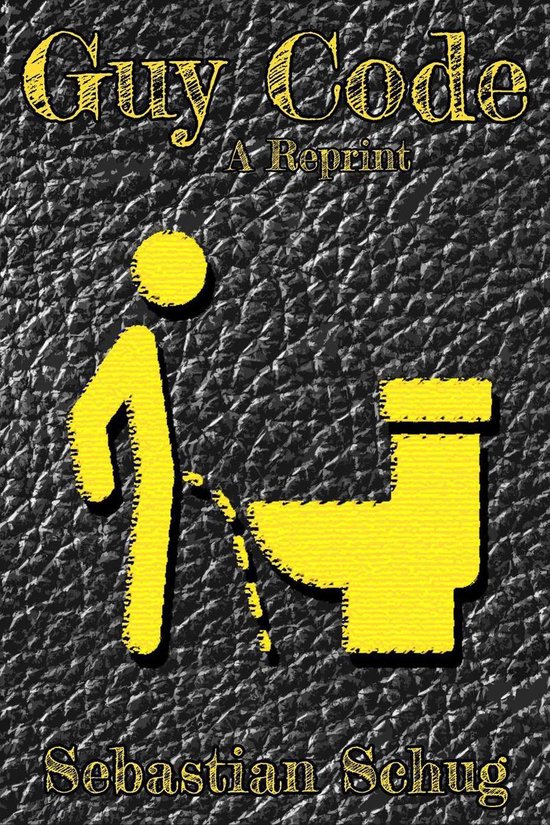 Guy Code - A Reprint (ebook), Sebastian Schug | 9781393354468 | Boeken ...