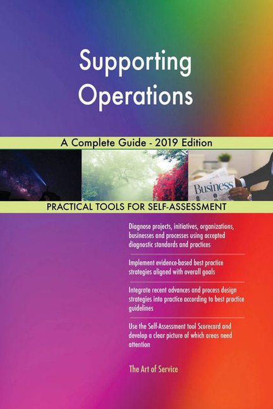 Supporting Operations A Complete Guide - 2019 Edition (ebook), Gerardus ...