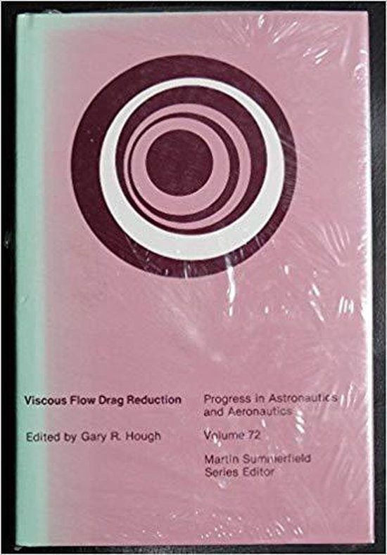 Viscous Flow Drag Reduction Paas72, Gary R. Hough | 9780915928446 ...