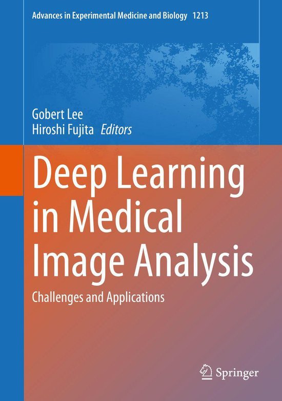 Deep Learning in Medical Image Analysis (ebook) | 9783030331283 ...