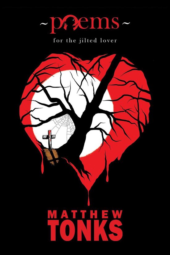 Poems For.... - Poems For The Jilted Lover (ebook), Matthew Tonks ...