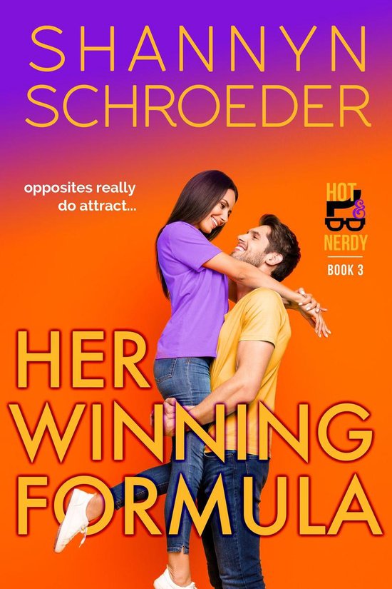 Hot & Nerdy 3 - Her Winning Formula (ebook), Shannyn Schroeder ...