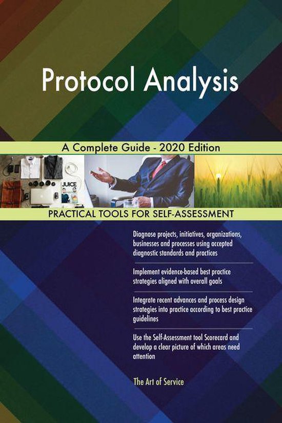 Protocol Analysis A Complete Guide - 2020 Edition (ebook), Gerardus ...