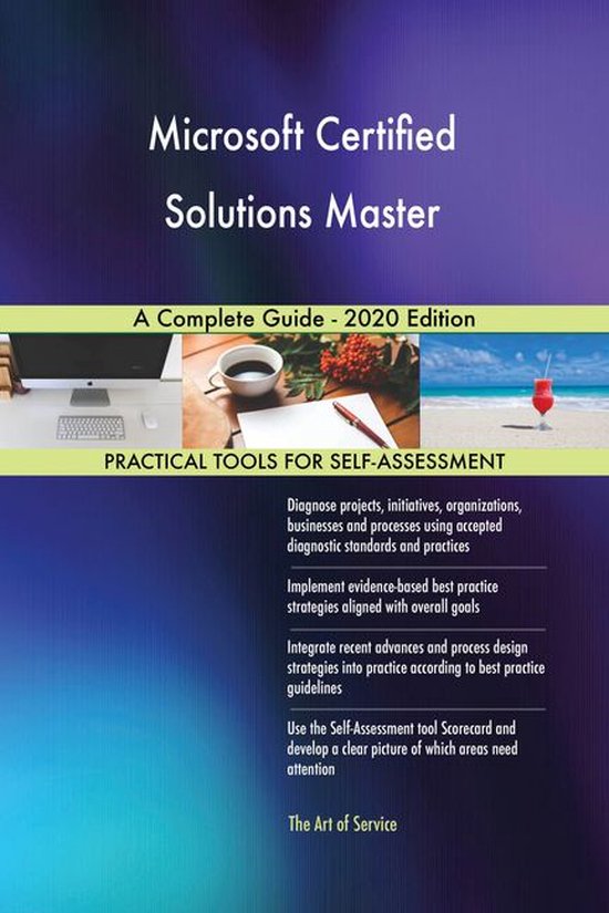 Microsoft Certified Solutions Master A Complete Guide - 2020 Edition ...