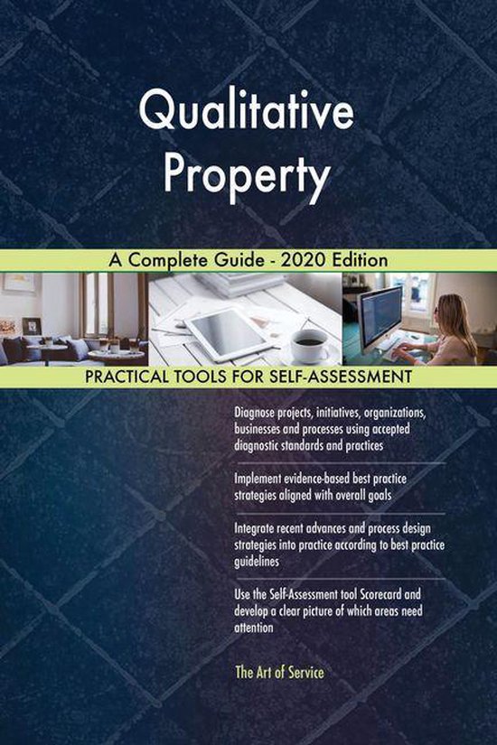 Qualitative Property A Complete Guide - 2020 Edition (ebook), Gerardus ...
