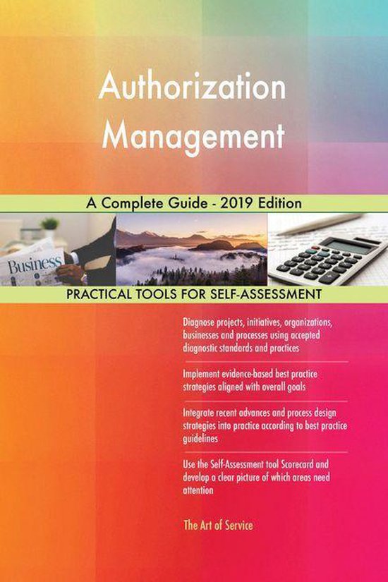 Authorization Management A Complete Guide - 2019 Edition (ebook ...