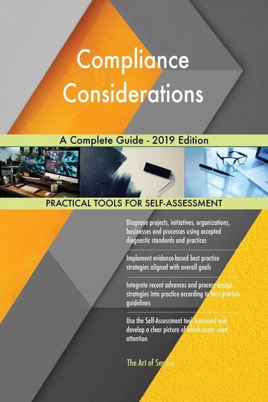 Compliance Considerations A Complete Guide - 2019 Edition (ebook), Gerardus Blokdyk |... | bol