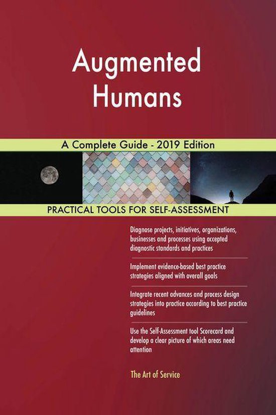 Augmented Humans A Complete Guide - 2019 Edition (ebook), Gerardus ...