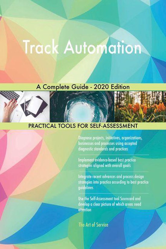 Track Automation A Complete Guide - 2020 Edition (ebook), Gerardus Blokdyk |... | bol.com