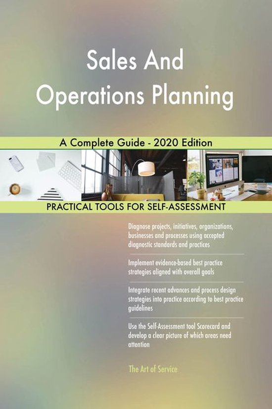 Sales And Operations Planning A Complete Guide - 2020 Edition (ebook ...