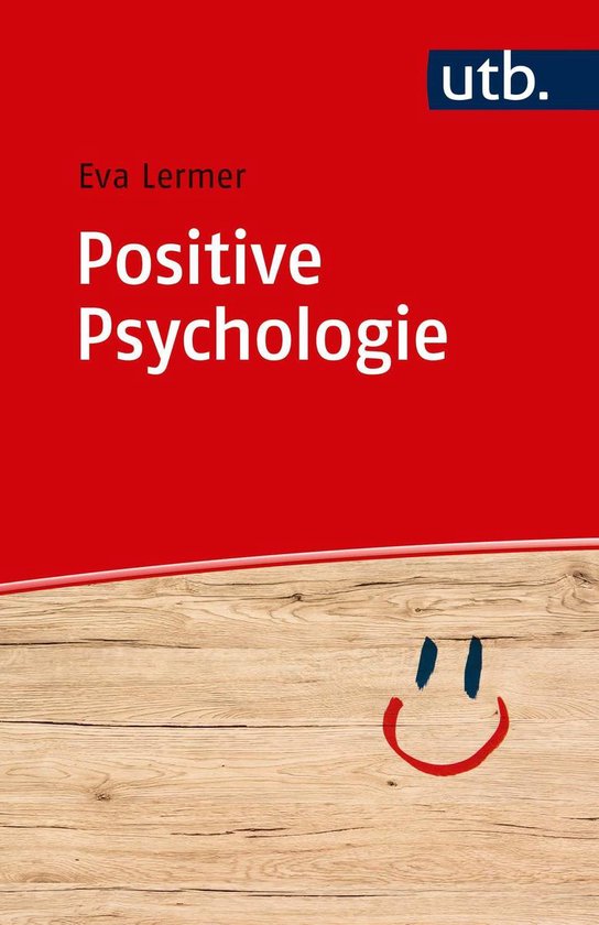 Positive Psychologie (ebook), Eva Lermer | 9783846352625 | Boeken | bol