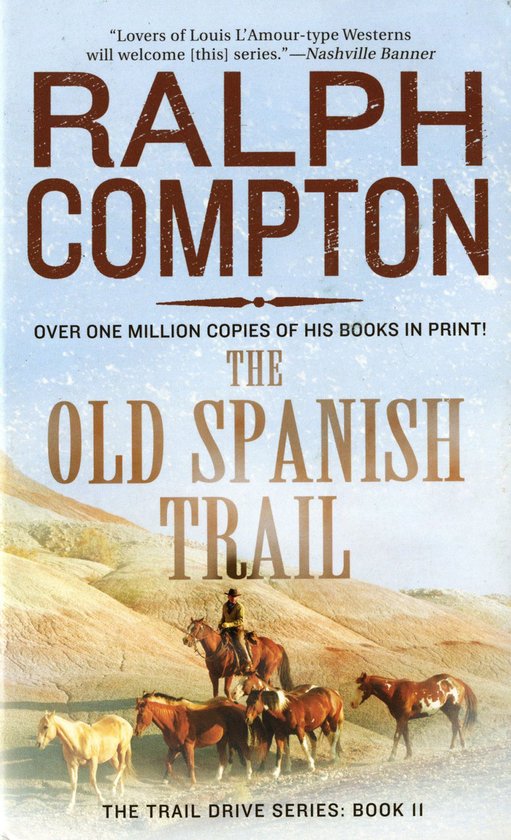 The Trail Drive 11 - The Old Spanish Trail (ebook), Ralph Compton ...