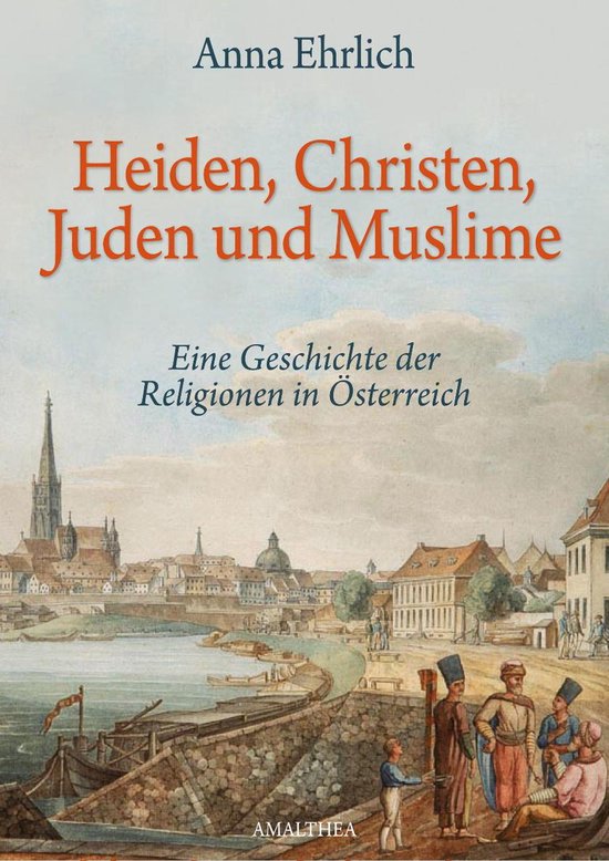Heiden, Christen, Juden und Muslime (ebook), Anna Ehrlich | 9783903083509 | Boeken | bol.com
