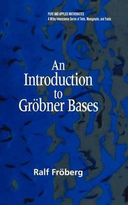 An Introduction to Gröbner Bases, Ralf Fröberg | 9780471974420 | Boeken ...