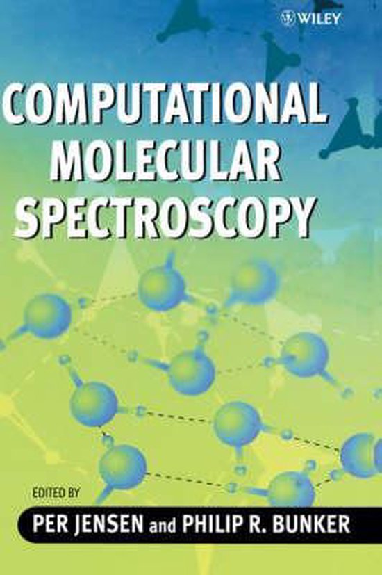 Computational Molecular Spectroscopy | 9780471489986 | P Jensen ...