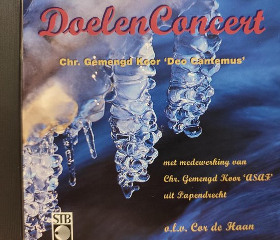 Doelen kerst Concert / Christelijk Gemengd koor Deo Cantemus / Christelijk Gemengd... | bol