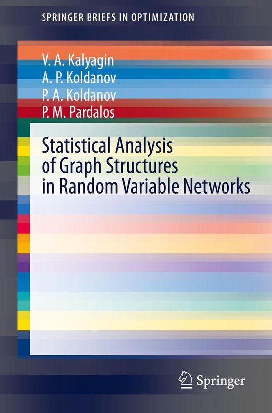 SpringerBriefs in Optimization - Statistical Analysis of Graph Structures in Random... | bol.com