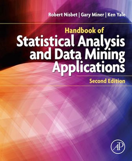 Handbook of Statistical Analysis and Data Mining Applications (ebook), Ken Yale |... | bol