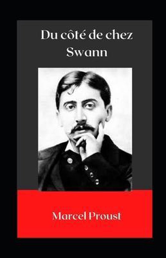 Du cote de chez Swann illustree, Marcel Proust | 9798587249714 | Boeken | bol.com