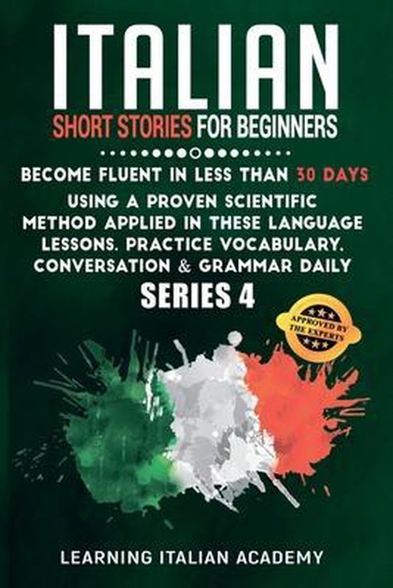 Learning Italian with Stories- Italian Short Stories for Beginners ...
