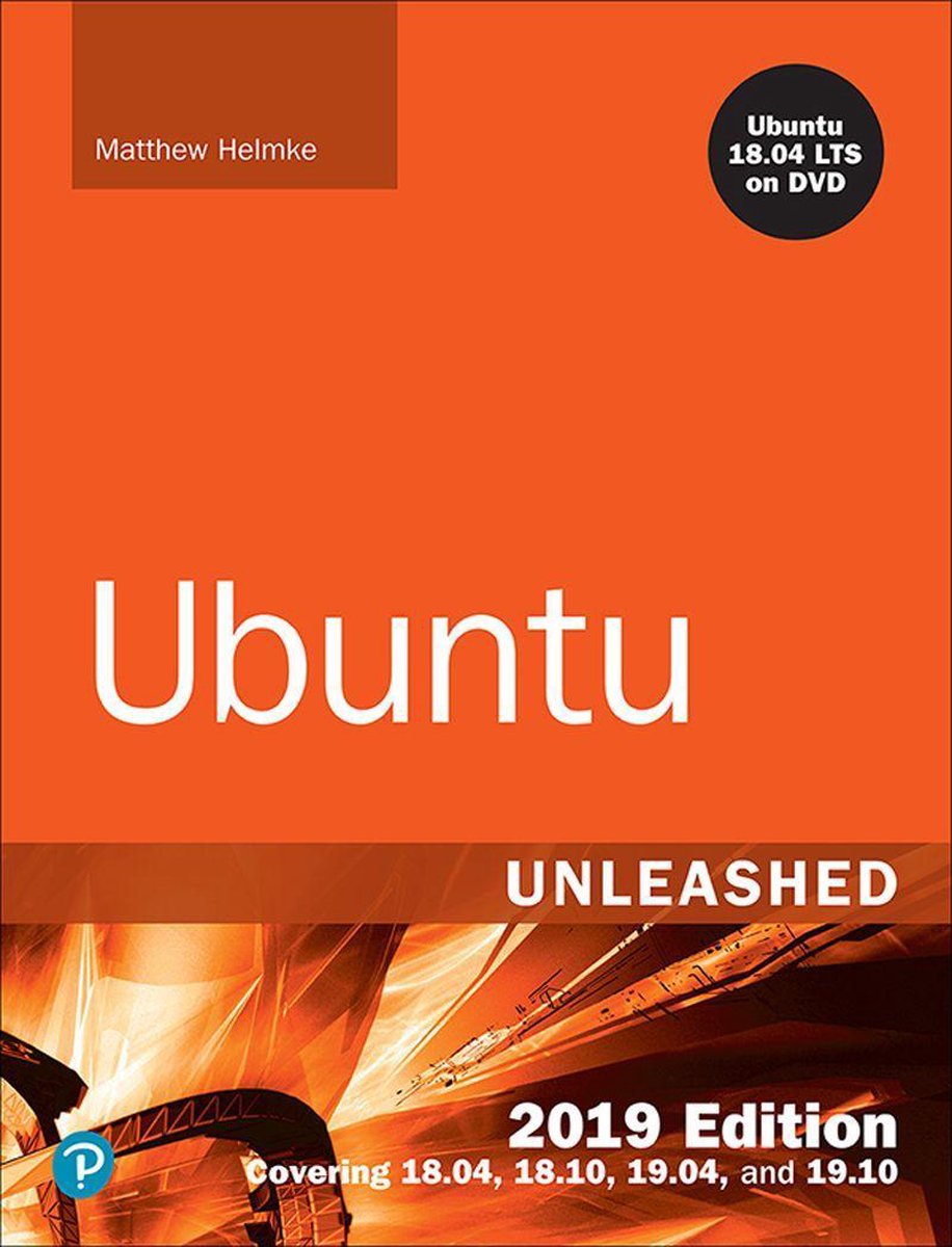 Unleashed - Ubuntu Unleashed 2019 Edition (ebook), Matthew Helmke ... Unleashed - Ubuntu Unleashed 2019 Edition (ebook), Matthew Helmke ...