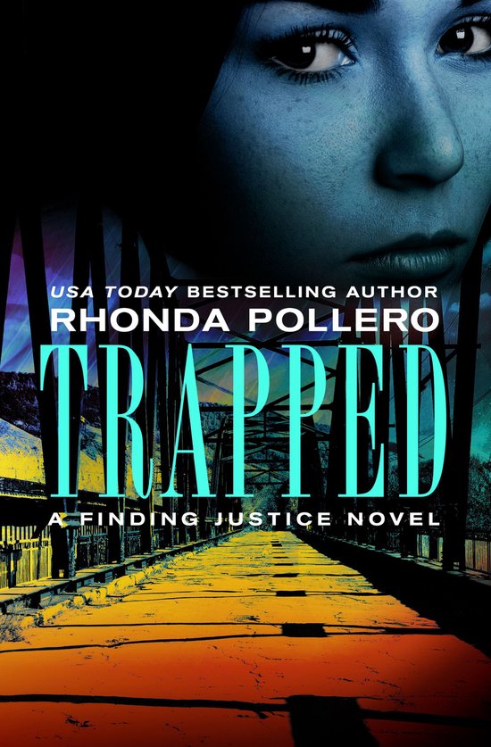 Finding Justice 3 - Trapped (ebook), Rhonda Pollero | 9781455555420 ...
