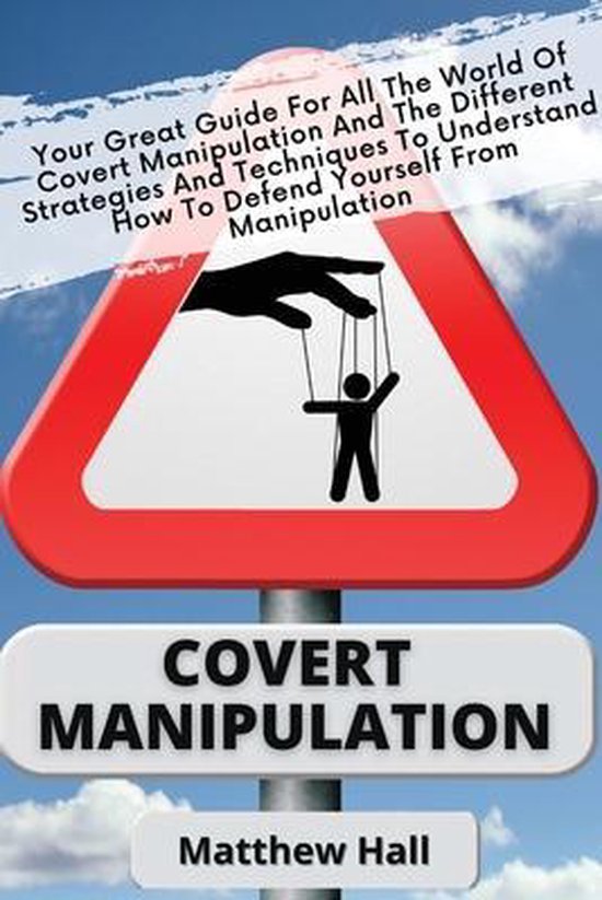 Covert Manipulation, Matthew Hall | 9781914232251 | Boeken | bol
